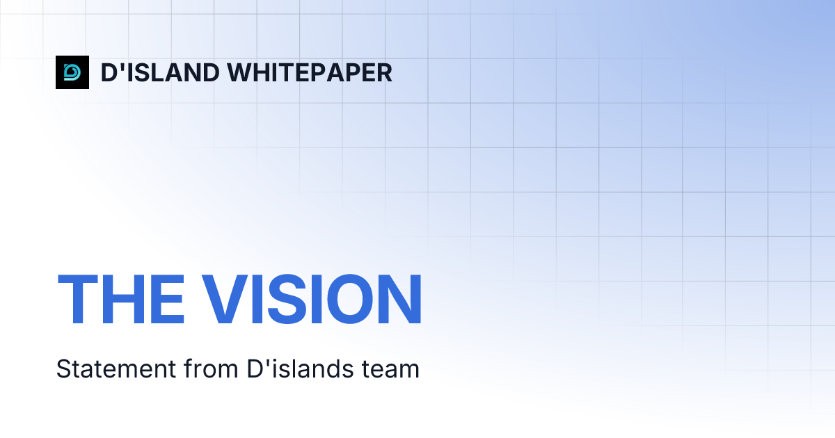 THE VISION | D'ISLAND WHITEPAPER